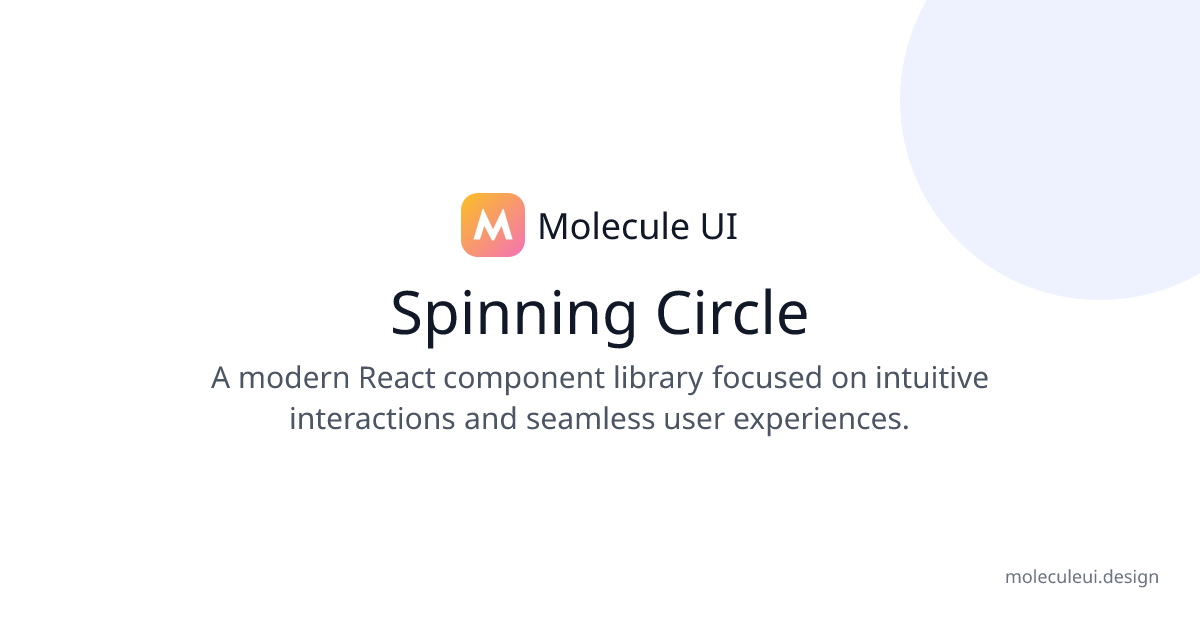 Spinning Circle | Molecule UI