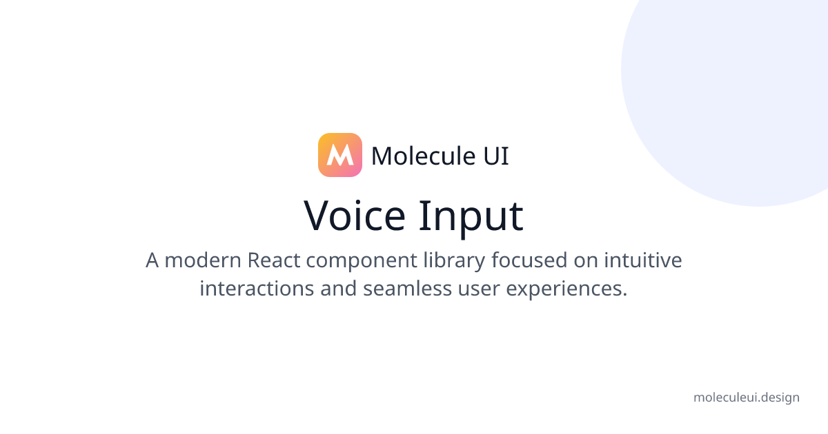 Voice Input | Molecule UI