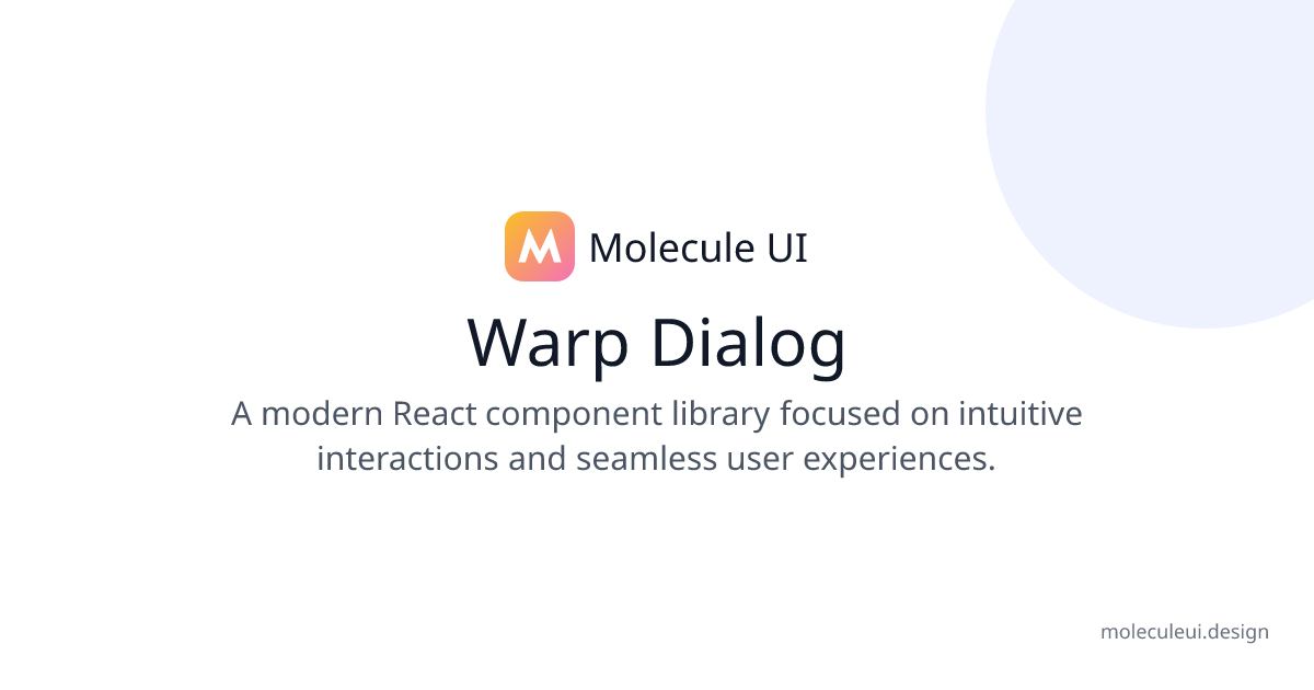 Warp Dialog | Molecule UI