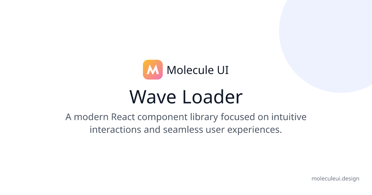 Wave Loader | Molecule UI